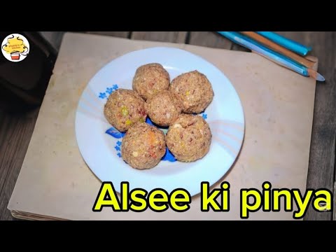 Alsee ki pinya | Alsee ki pinya recipe | by #shakilafoodsecrets - YouTube