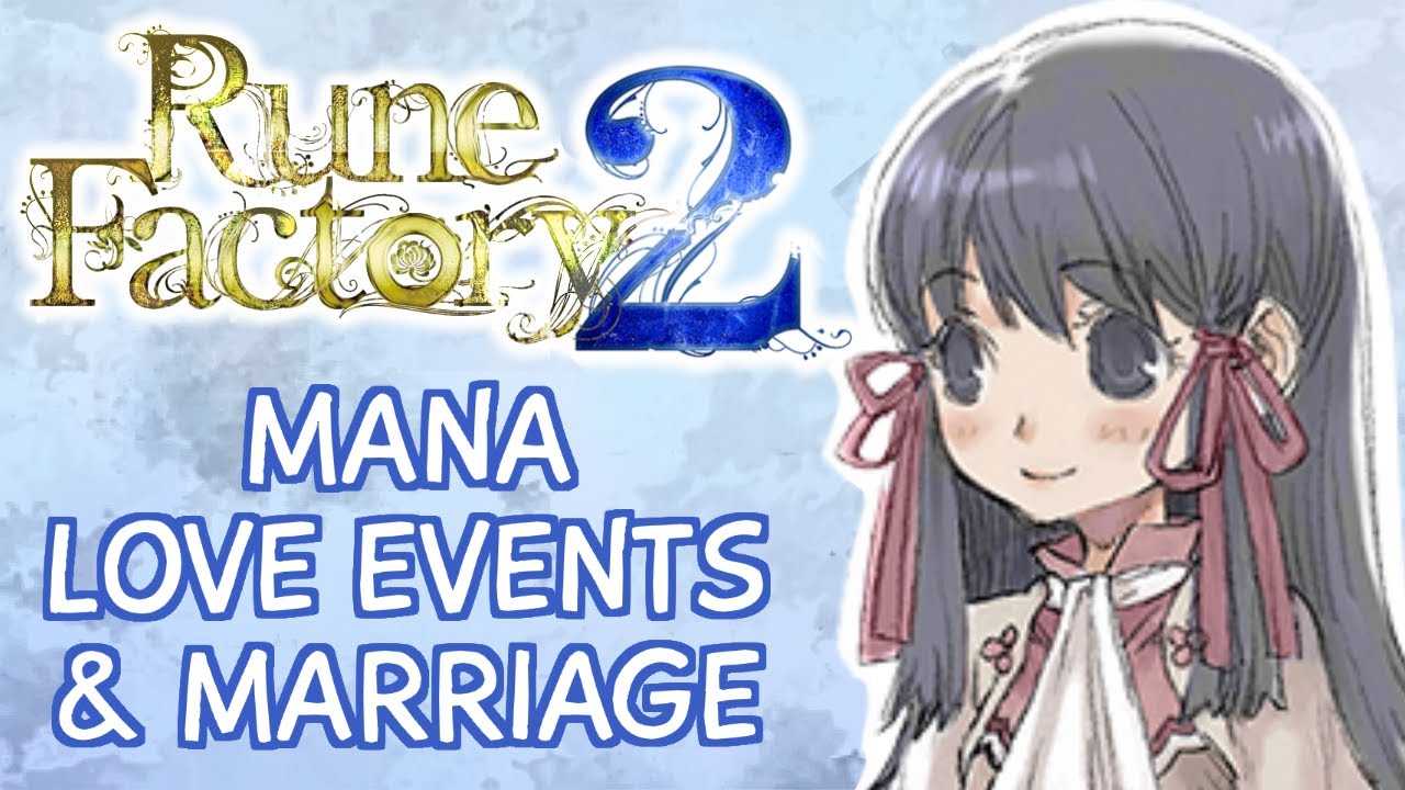 Rune Factory 2 - Mana Love & Marriage Compilation (All Requests ...