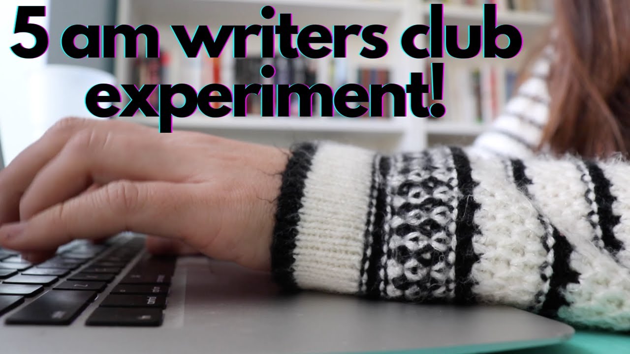 EARLY MORNING WRITING EXPERIMENT 5amwritersclub YouTube early-morning-writing-experiment-5amwritersclub-youtube