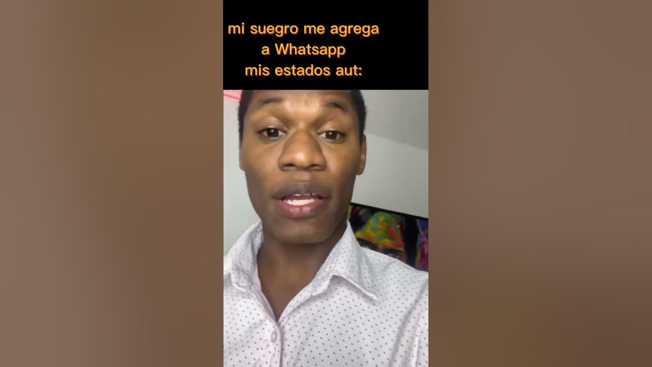 Yo Cuando Me Agrega Mi Suegro Youtube