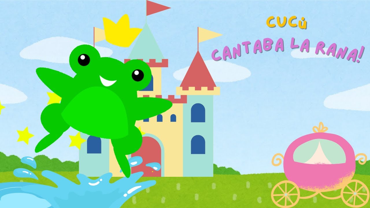 Cucú, Cucú Cantaba La Rana. - Canciones Infantiles. - YouTube
