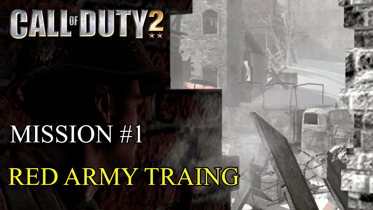 Call of Duty 2 - Intro & Mission #1 - Red Army Training (Soviet ...