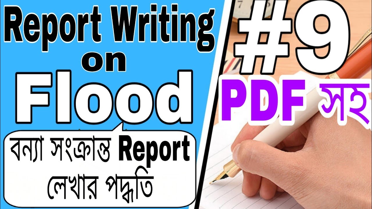 Report Writing on Flood | How to Write a Report on Devastating Flood ...