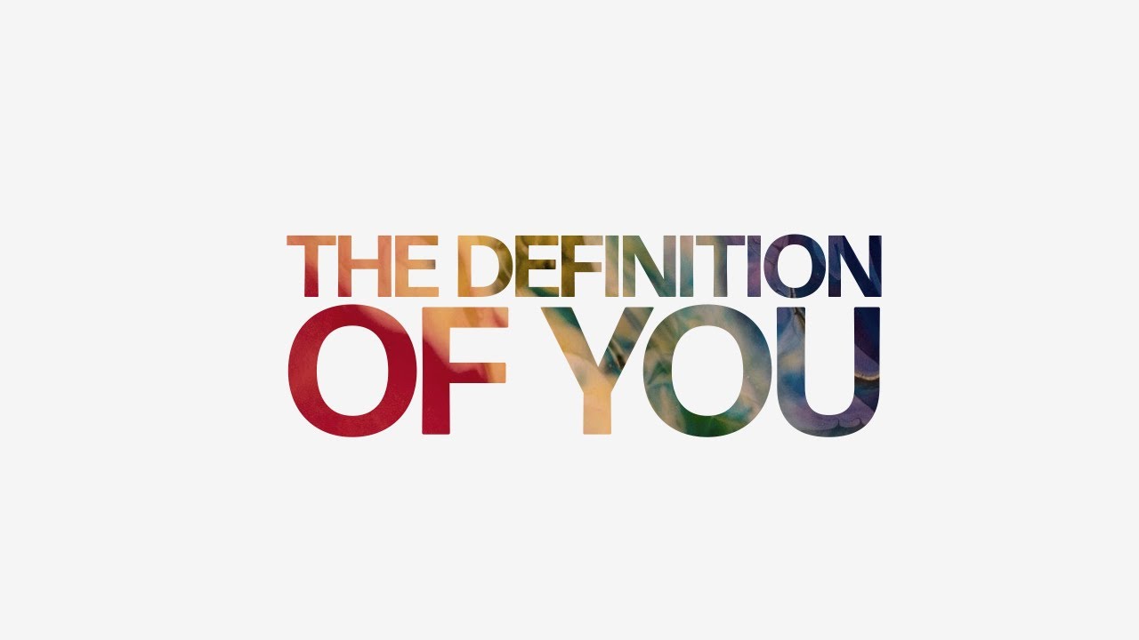 The definition of You - YouTube