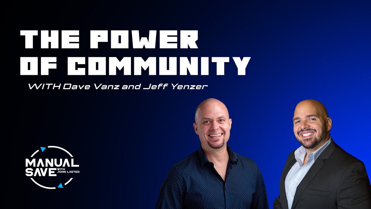The Power of Community | Dave Vanz, Owner of Soweo & Jeff Yenzer, Owner ...