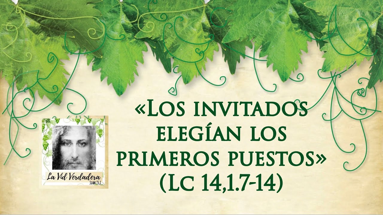 EVANGELIO DE HOY DOMINGO 28 DE AGOSTO 2022 | @LA VID VERDADERA | BIBLIA ...