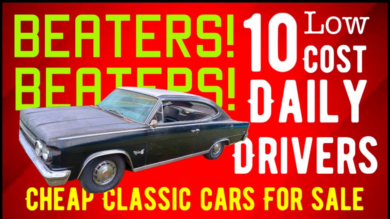 VINTAGE CLASSIC BEATER CARS FOR SALE CHEAP! COOL RIDES FOR HALF THE ...
