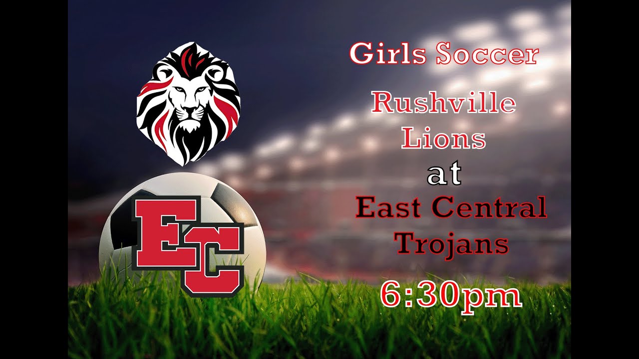 Indiana High School Girls Soccer--Rushville High School @ East Central ...