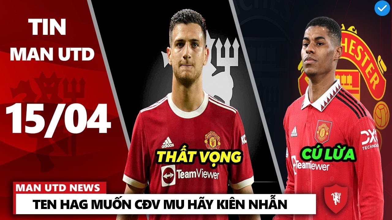 TIN MU 15/4 : BRUNO BỊ CHỈ TRÍCH , TEN HAG MUỐN CĐV MU HÃY KIÊN NHẪN ...