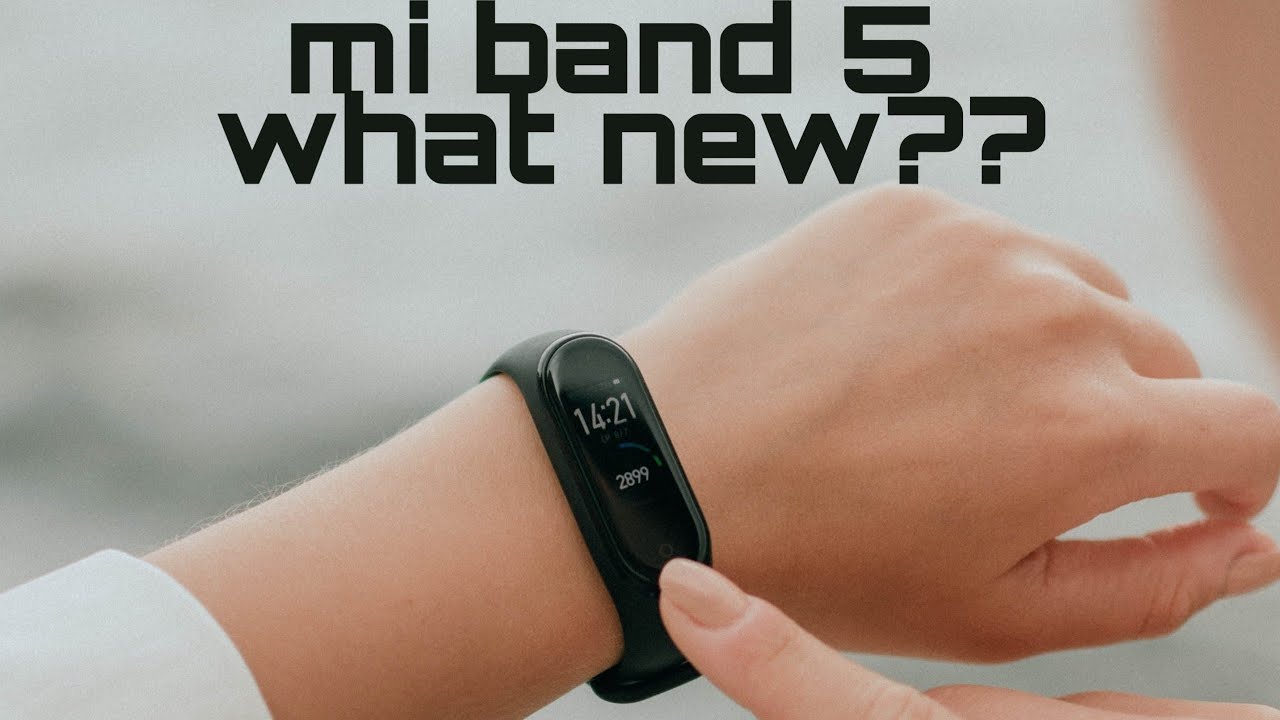 Mi band 5 -every thing you need to know !!! by Tech holic - YouTube