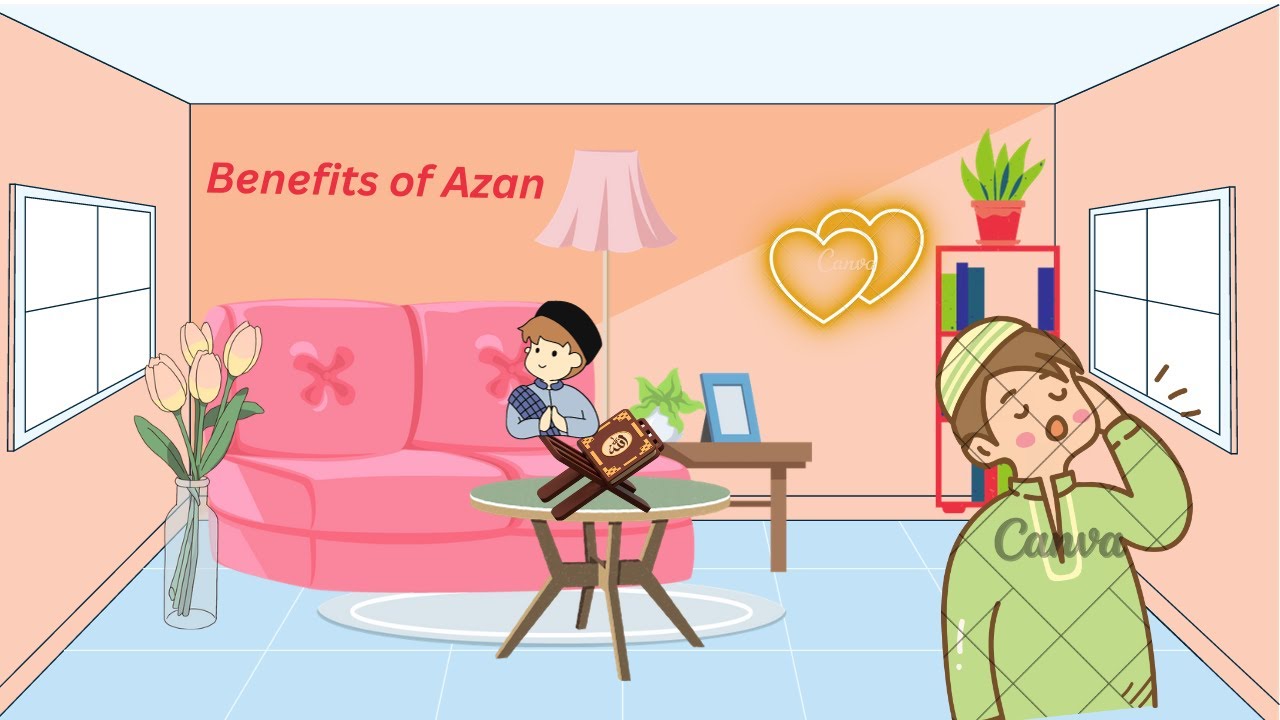 Benefits of Azan | ISLAM FOR KIDS - YouTube