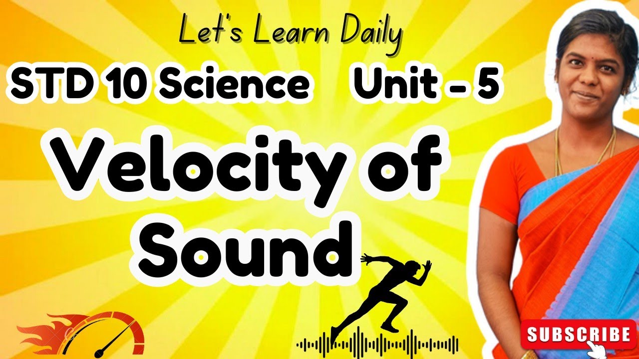 Velocity Of Sound Std 10 Science Unit 5 Acoustics letslearndaily velocity-of-sound-std-10-science-unit-5-acoustics-letslearndaily