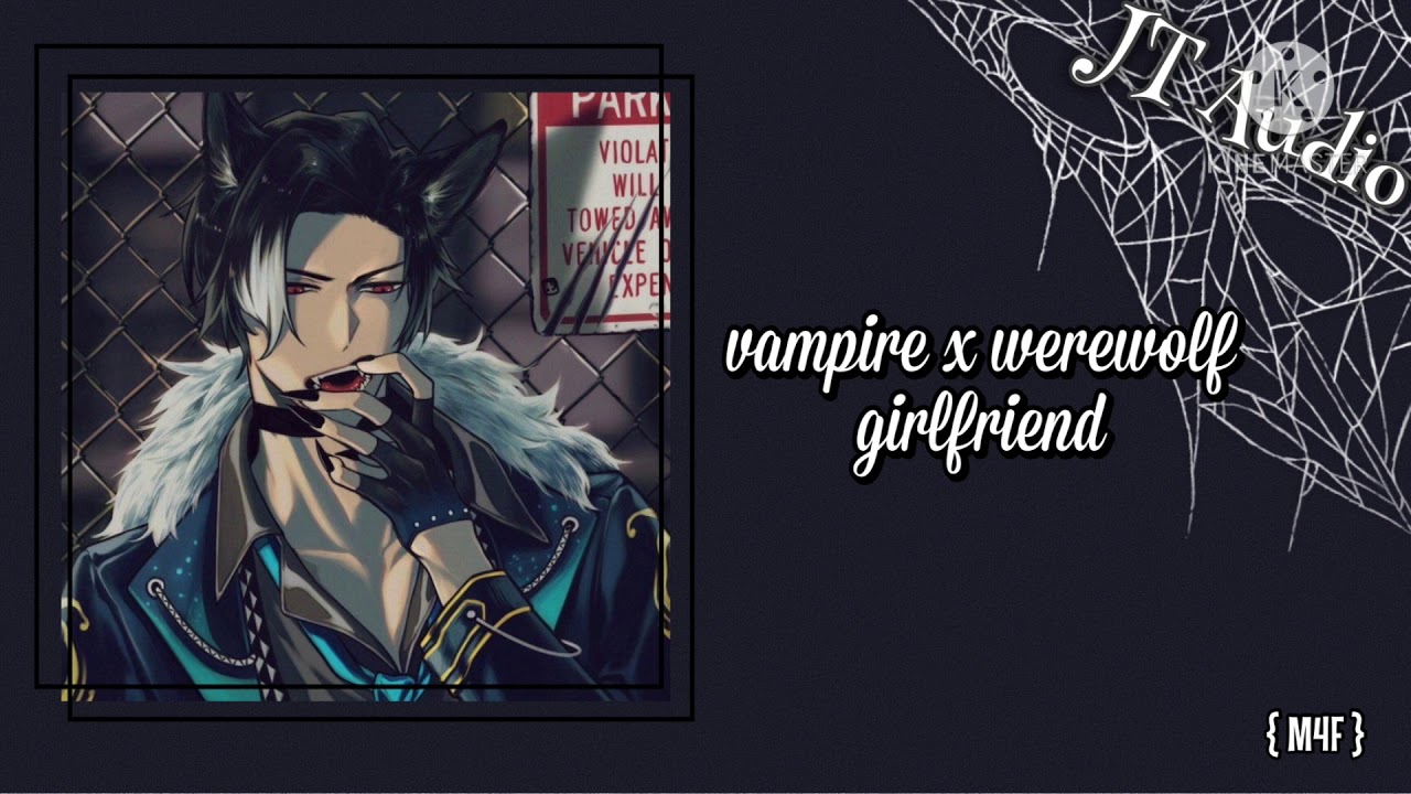 You Are Perfect (Vampire x Werewolf listener) [M4F] - YouTube