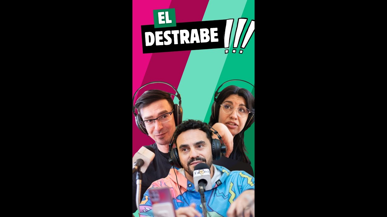 EL DESTRABE - YouTube
