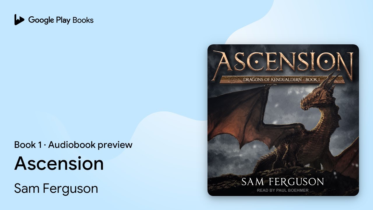 Ascension Book 1 by Sam Ferguson · Audiobook preview - YouTube