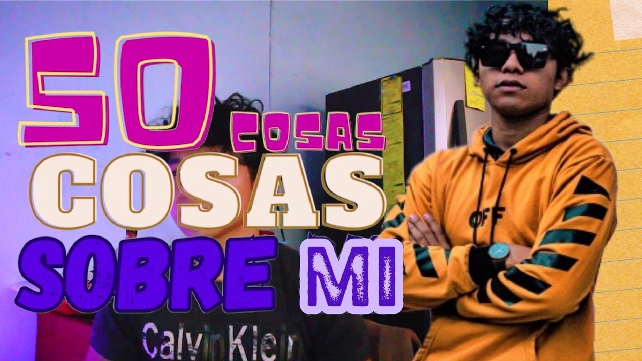 🔥PRIMER VIDEO | 50 Cosas Sobre Mi📌 ft. | Los Colochos mx 🔥 - YouTube
