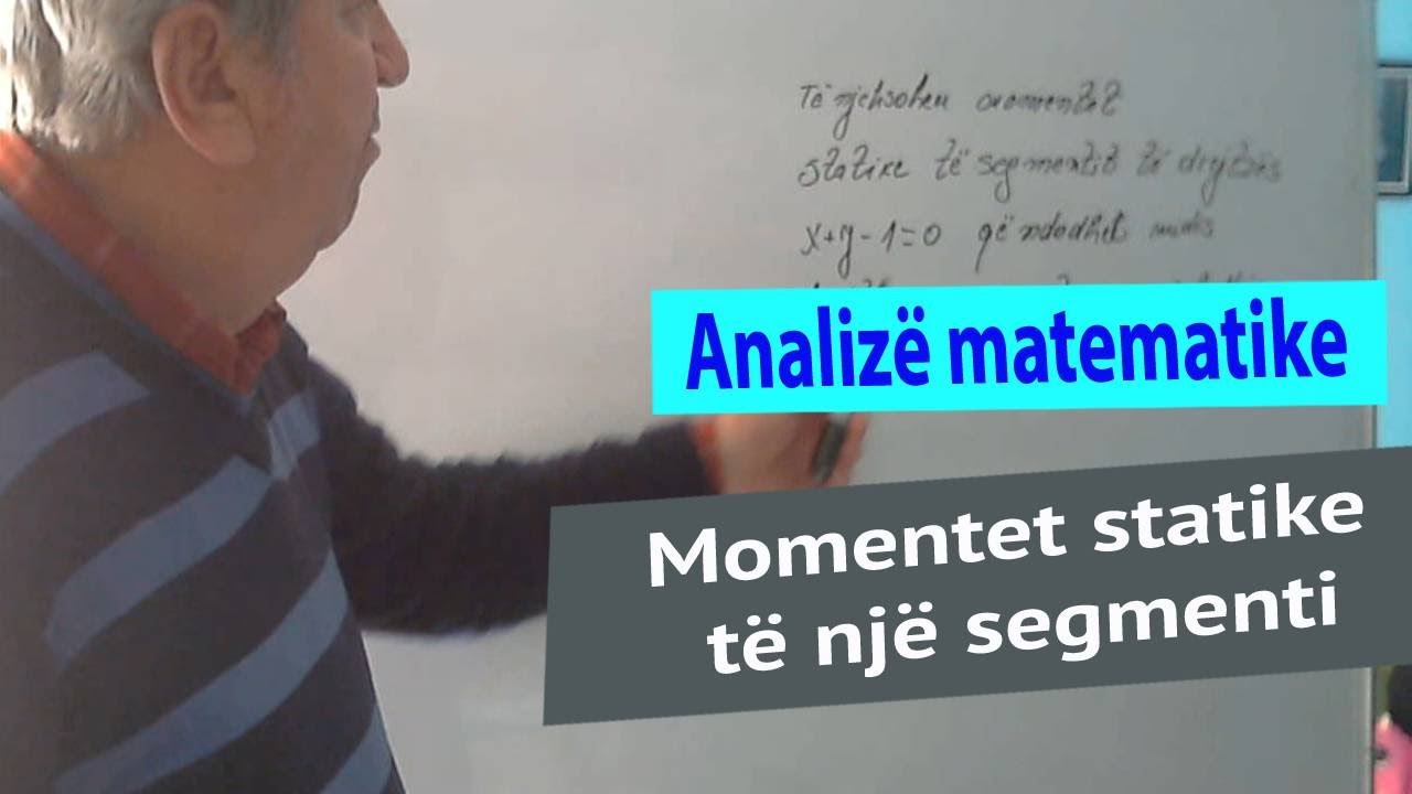 Analiza Matematike / Momentet statike të një segmenti - YouTube