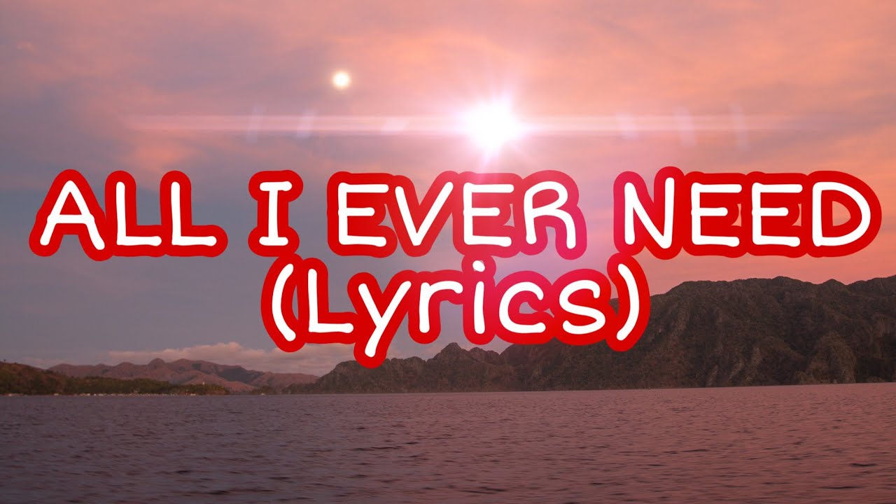 Austin Mahone- All i ever need(Lyrics) - YouTube