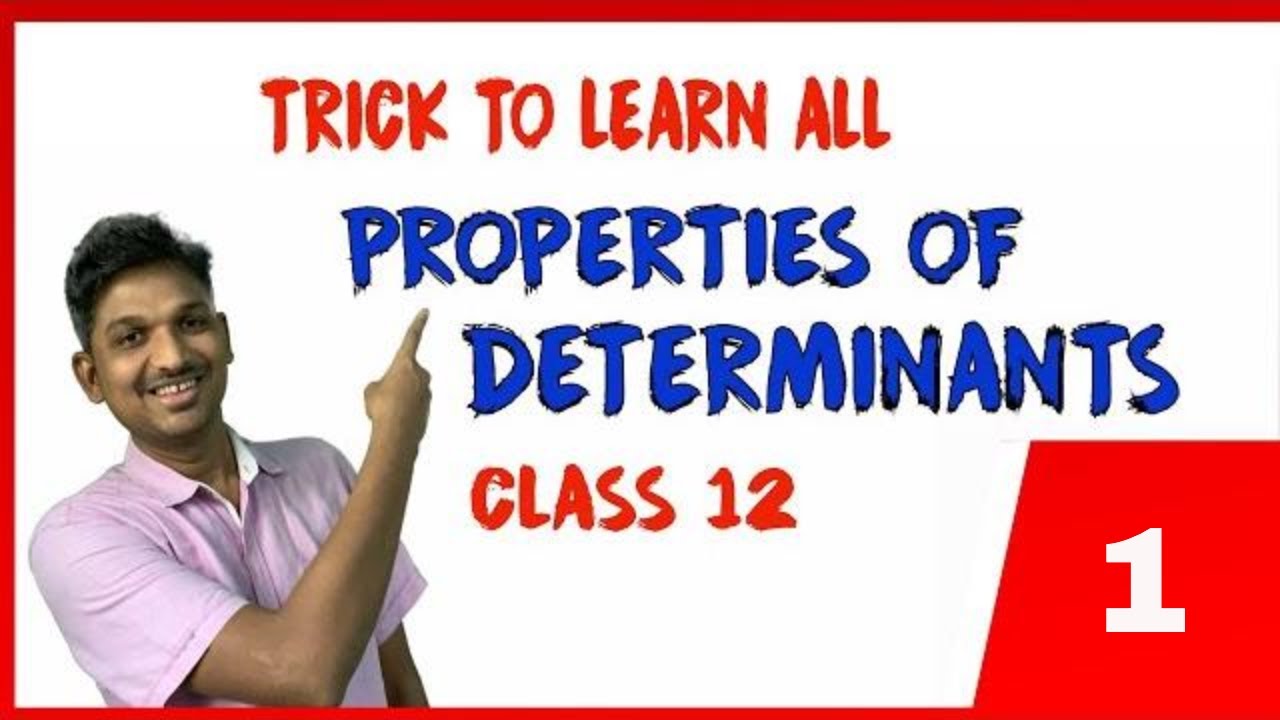 TRICK TO LEARN PROPERTIES OF DETERMINANTS CLASS 12 || DETERMINANTS ...