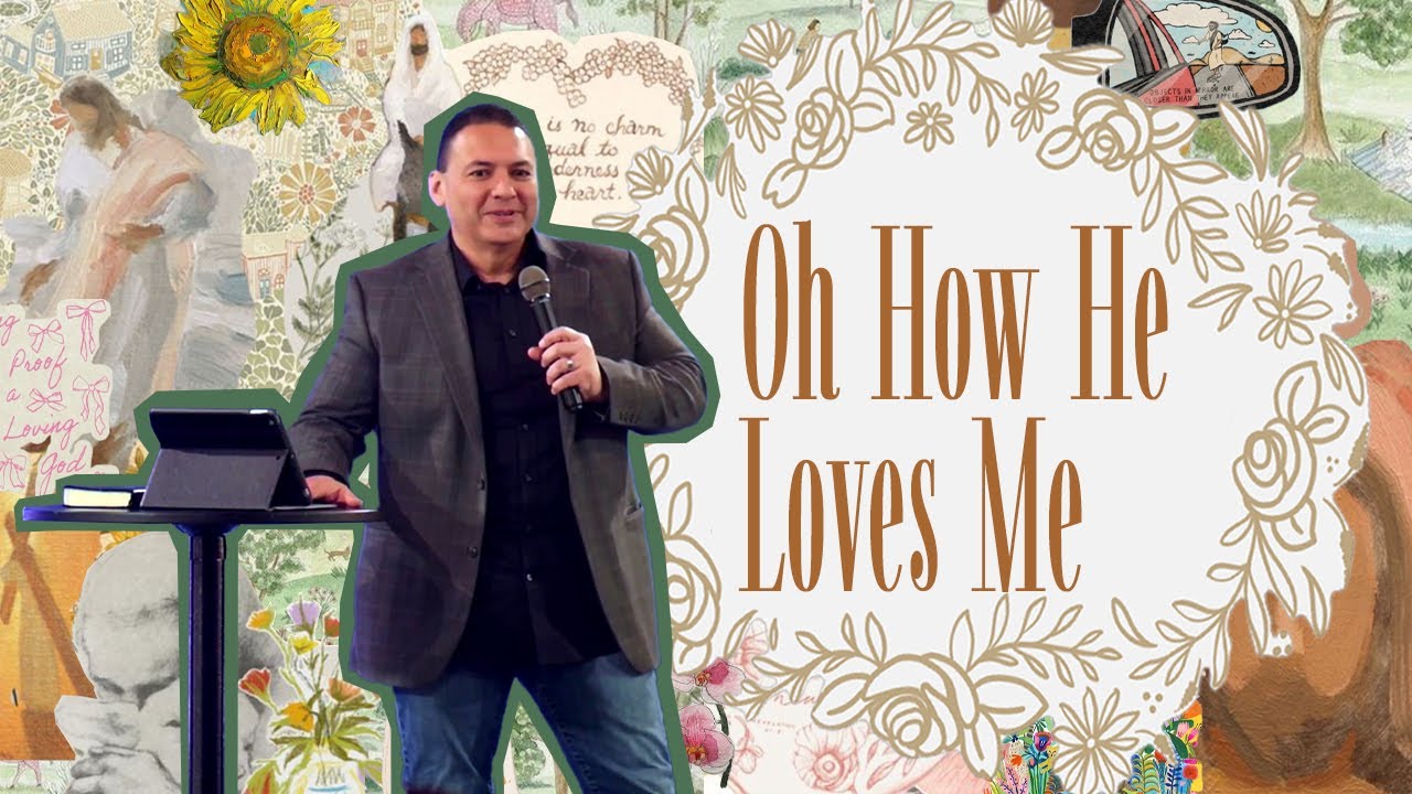 Oh How He Loves - Pastor Gus Prieto - YouTube
