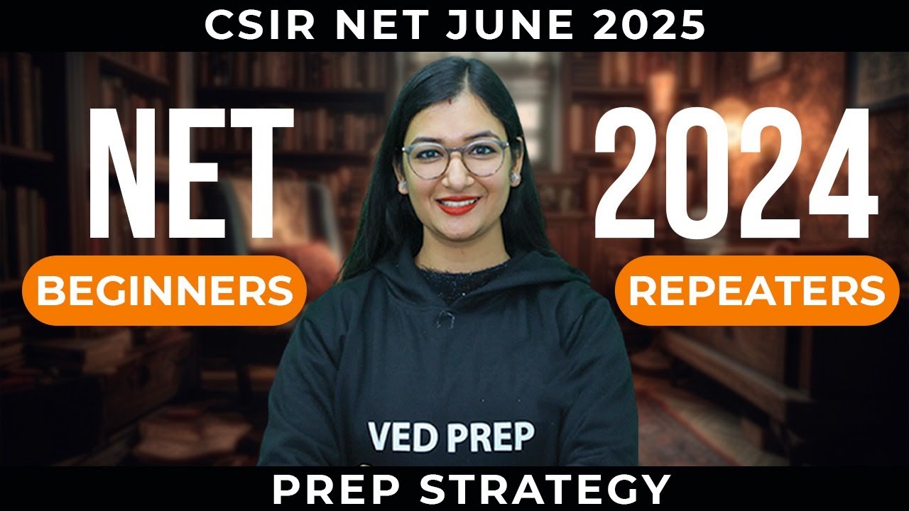 CSIR NET 2024 | CSIR NET Preparation Strategy For Beginners & Repeaters Guide! | CSIR NET JUNE ...