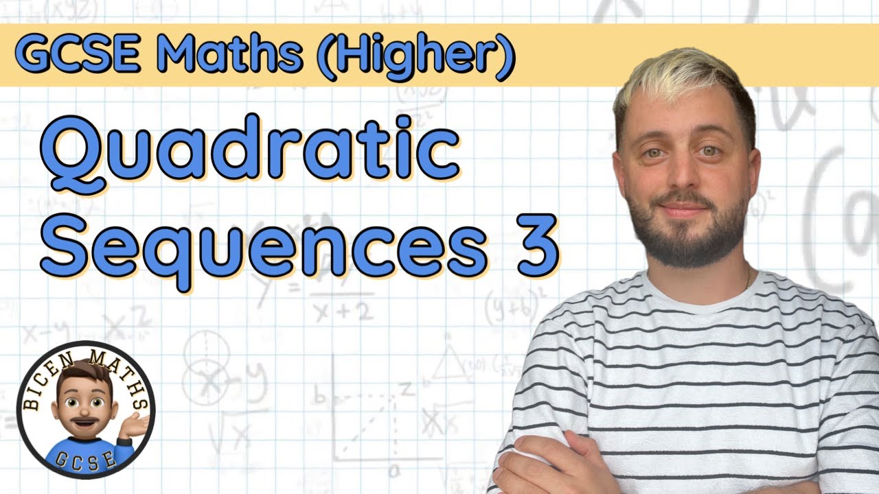 Quadratic Sequences 3 • The Nth Term • Gcse Maths Higher 🧩 Youtube