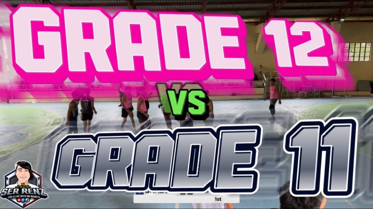 Championship Game Grade 12 VS Grade 11 | LNHS Intramurals 2023 - YouTube