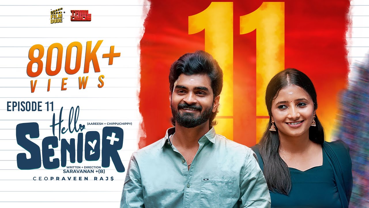 Hello Senior 💙 | Episode - 11 | Aareesh | Chippuchippy | With English ...