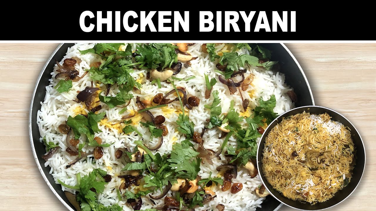 Chicken Biriyani Easy Cooking | How to make Chicken Biryani - YouTube