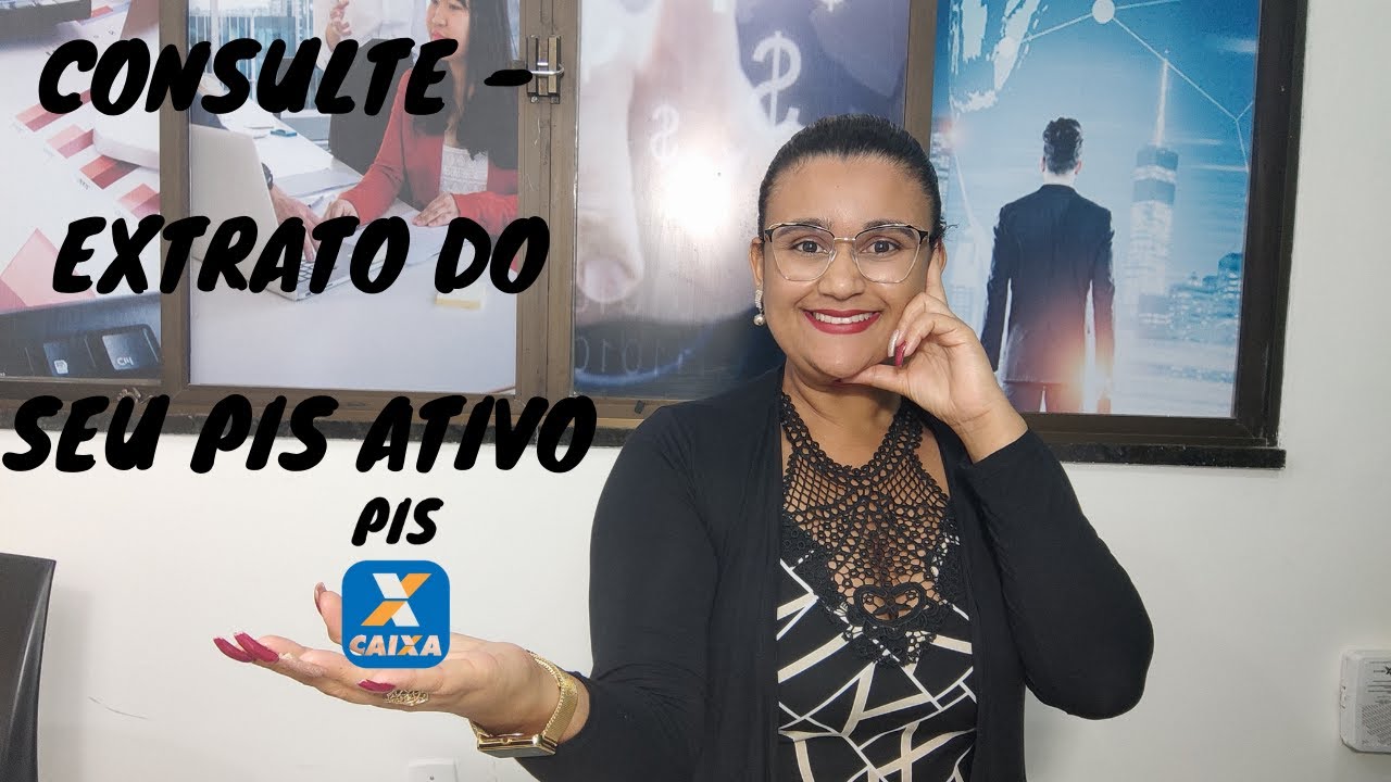 CONSULTAR EXTRATO DO PIS ATIVO! - YouTube