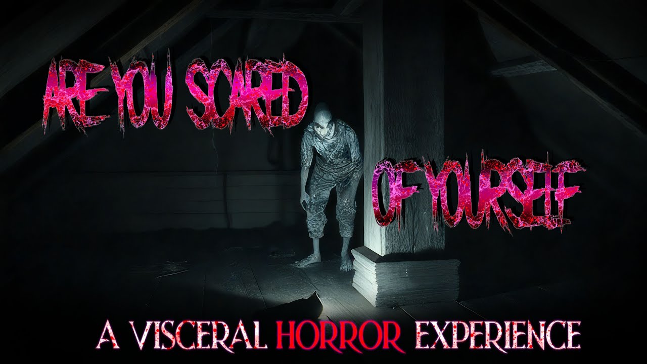 "Are you Scared of Yourself" A Visceral Horror Story - YouTube