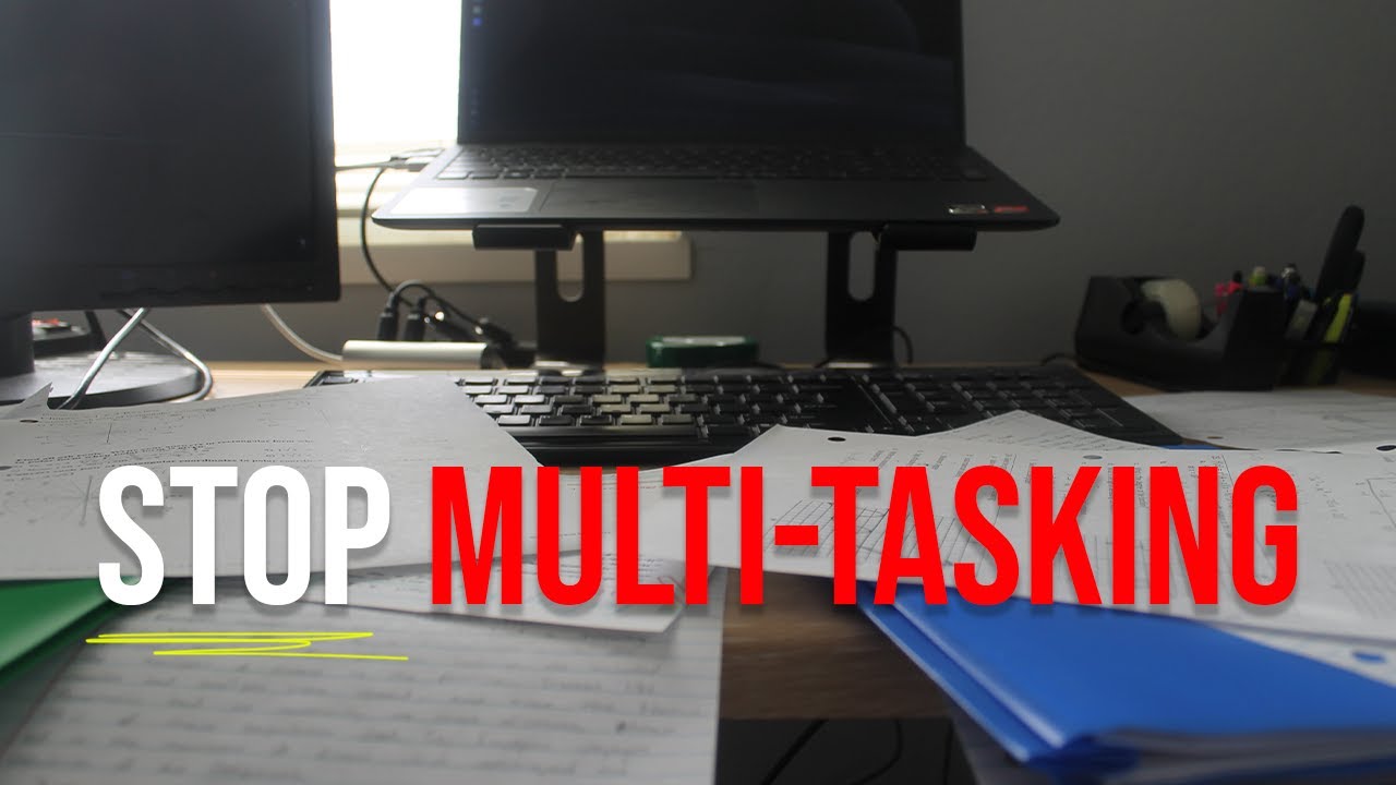 Stop Multitasking, Try THIS Instead - YouTube