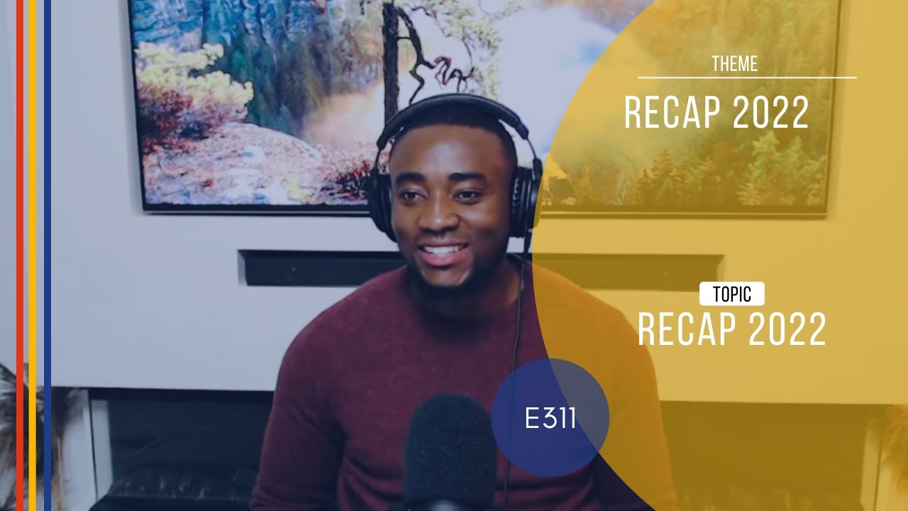 E311 - Recap 2022 - YouTube