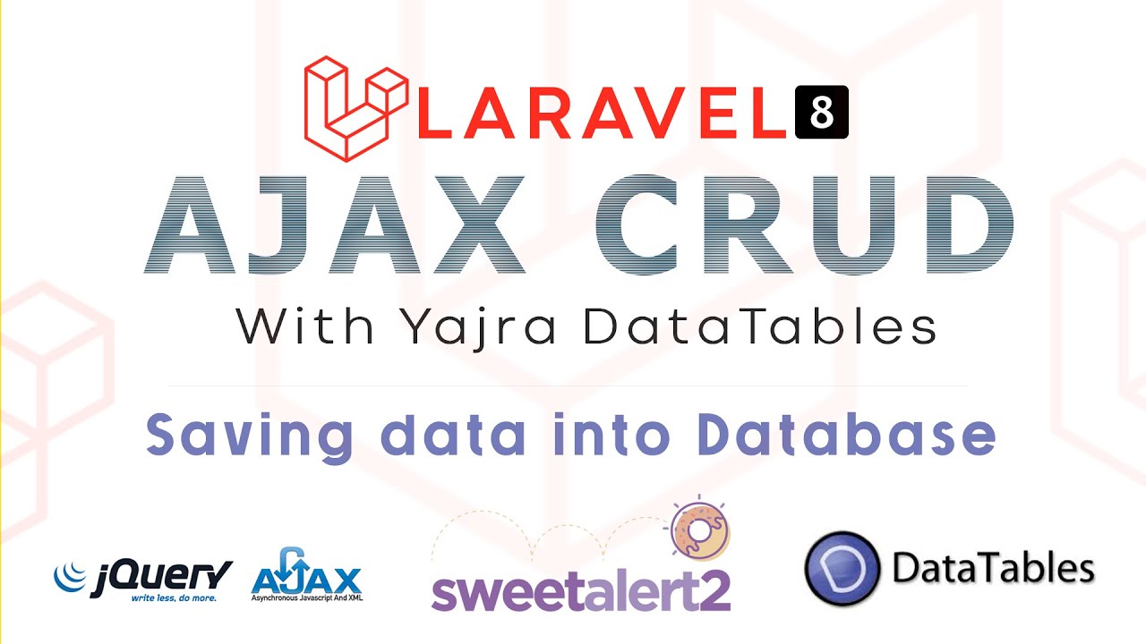 Laravel 8 Ajax Crud Saving Data Into Database Youtube 6212