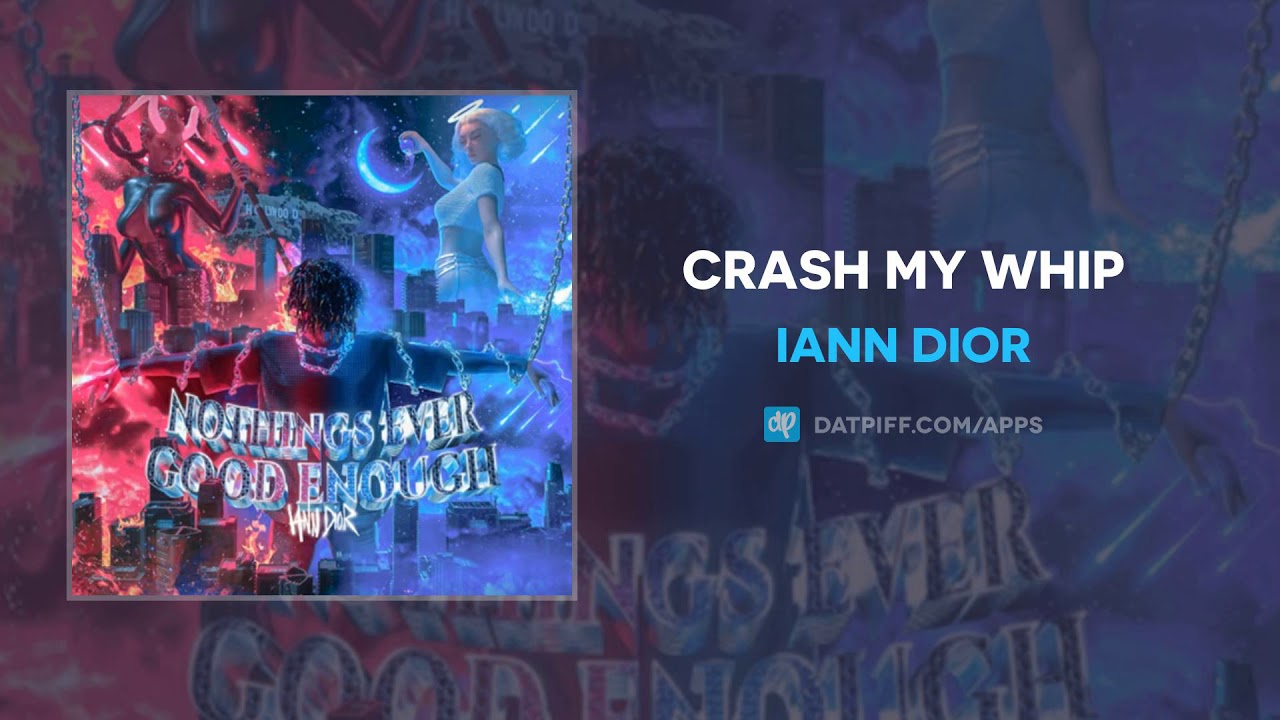 Iann Dior - Crash My Whip (AUDIO) - YouTube
