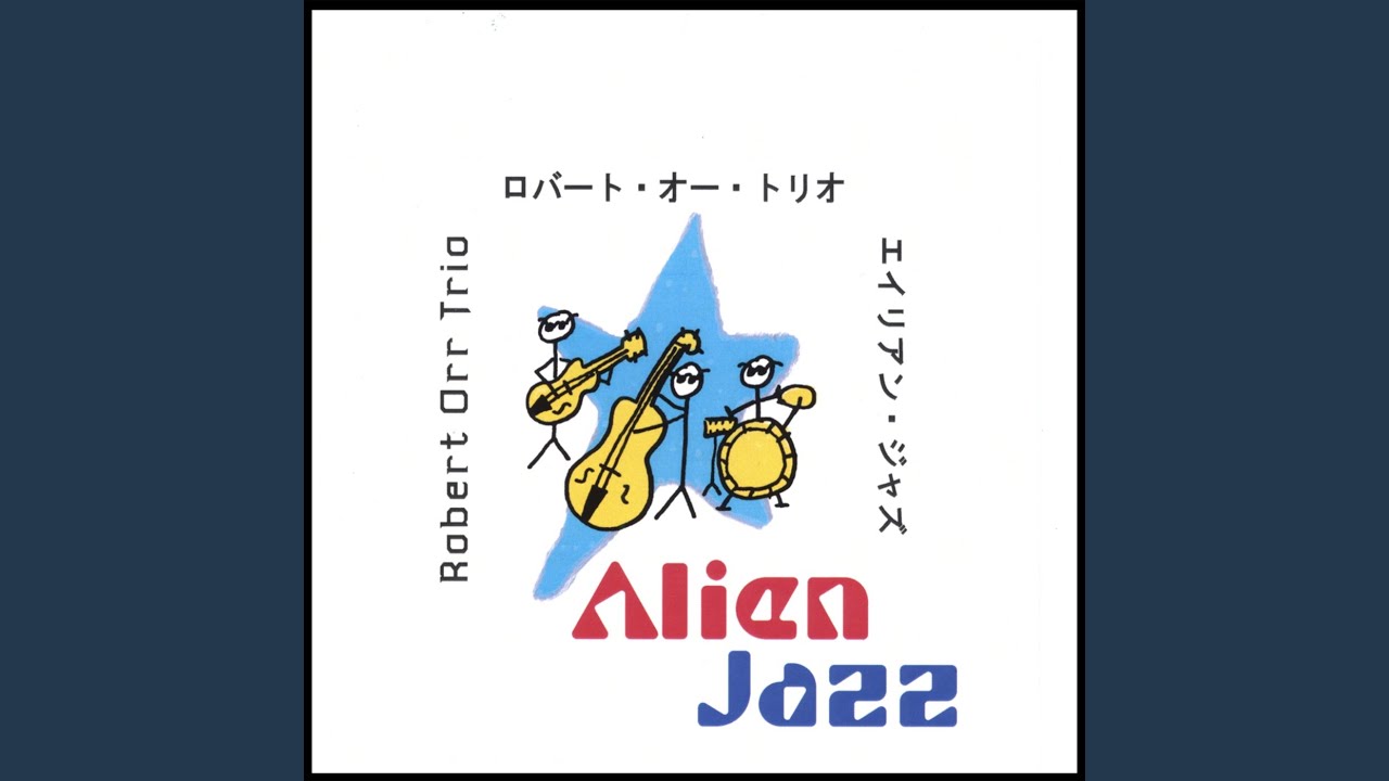 Alien Jazz - YouTube