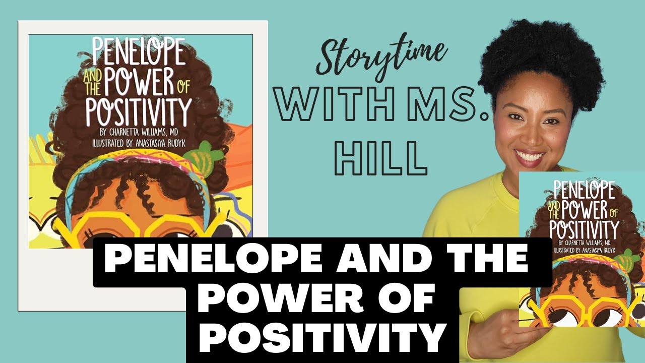 Penelope And The Power of Positivity By: Dr. Charnetta Williams Book ...