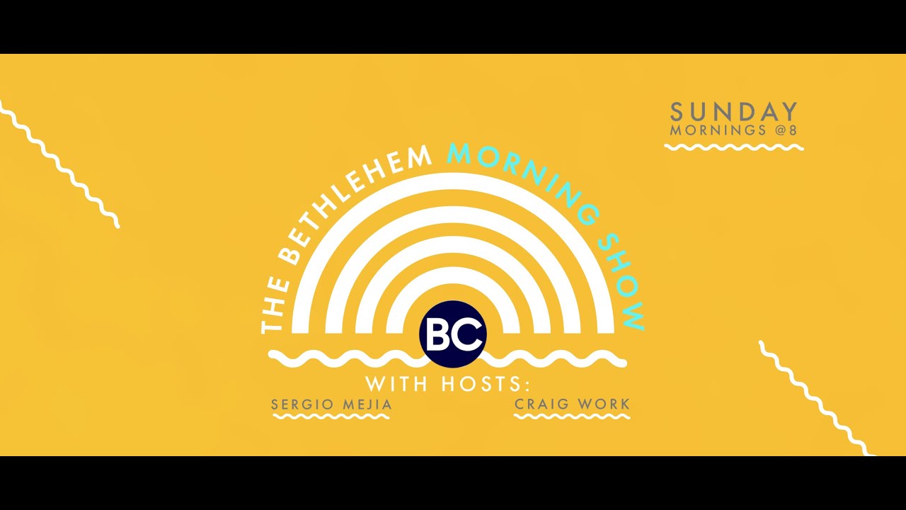 The Bethlehem Morning Show [November 13, 2022] - YouTube