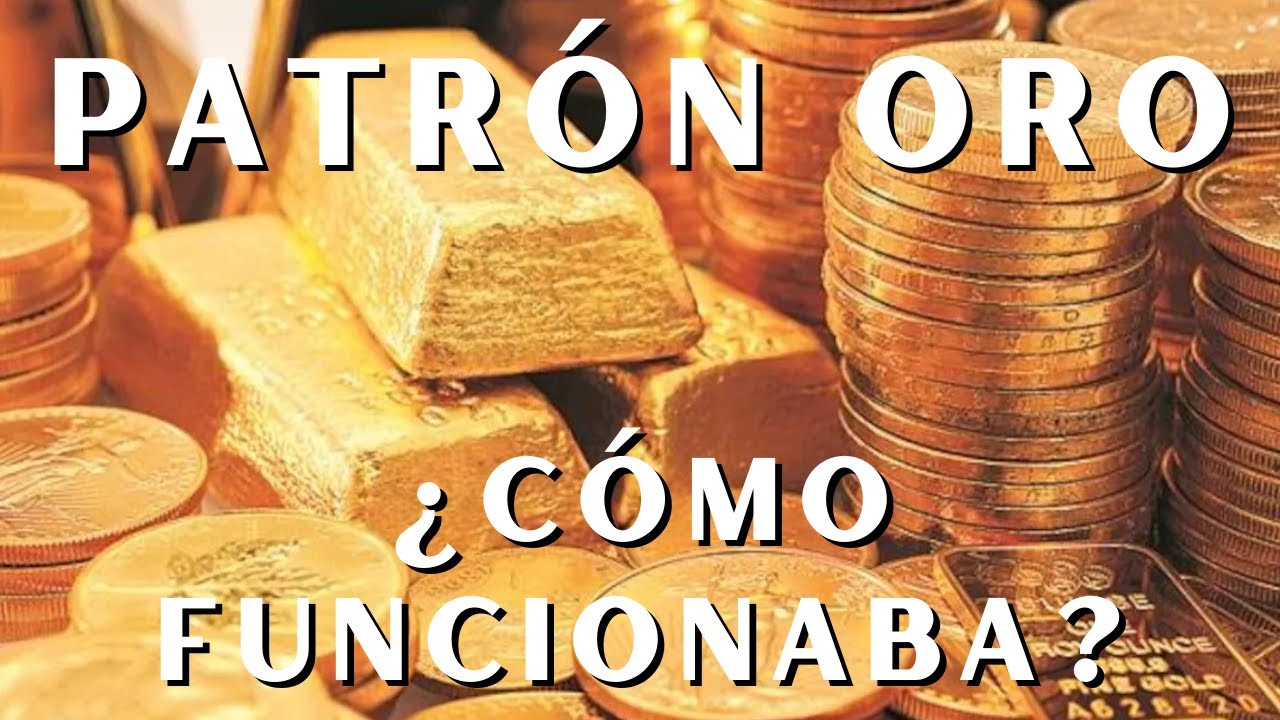 Patrón oro clásico (1871-1914): ¿cómo funcionaba? - YouTube