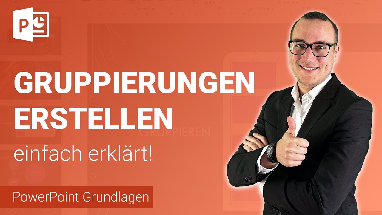 GRUPPIERUNGEN ERSTELLEN einfach erklärt | Lerne Microsoft PowerPoint ...