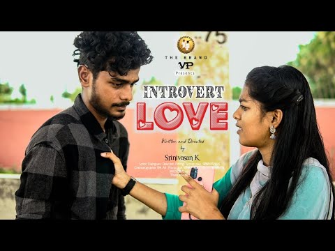 Introvert Love ️😍😘 || Pilot flim || @VenaPhilippsu| Nishanth | Mathi ...