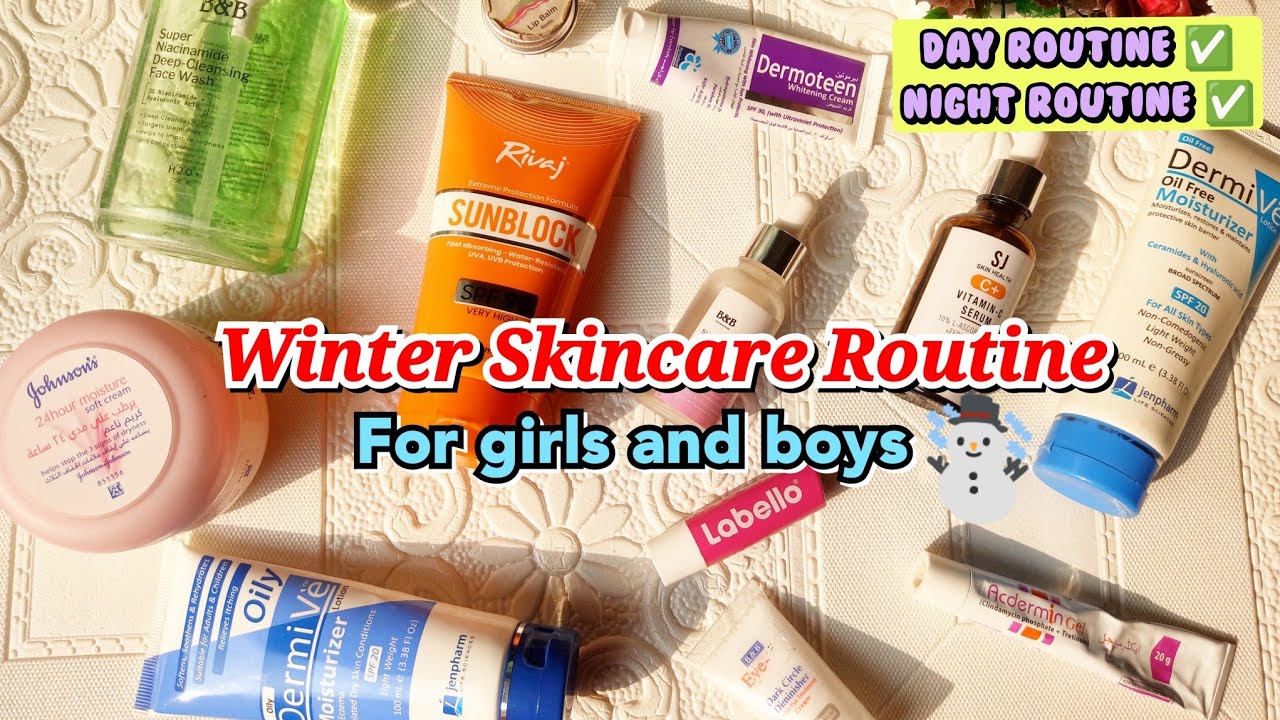 Winter Skincare Routine for girls and boys | Affordable skin care ...