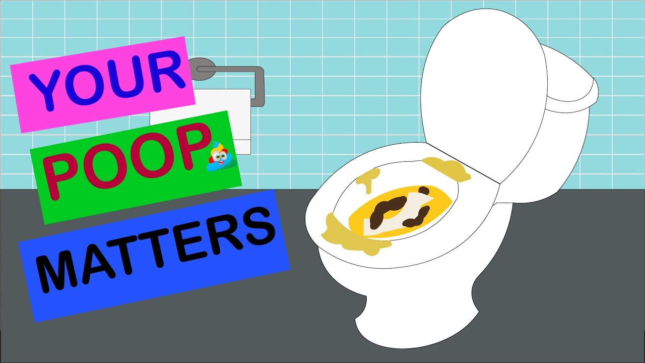 WHAT DOES YOUR POOP LOOK LIKE? - YouTube