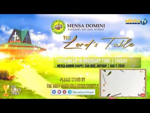 Daily Mass Fri/18th Week, Ordinary Time(A); August 7 , 2020 (Mensa ...