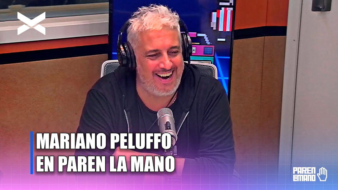MARIANO PELUFFO en #ParenLaMano - YouTube