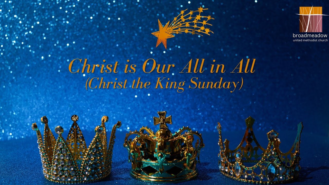 Christ is Our All in All (Christ the King Sunday) - YouTube