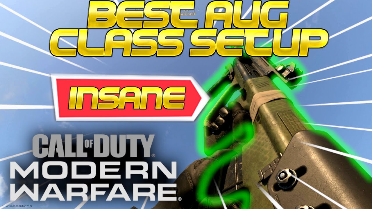 Modern Warfare - THE BEST AUG CLASS SETUP - 5.56 AMMO IS INSANE! - YouTube