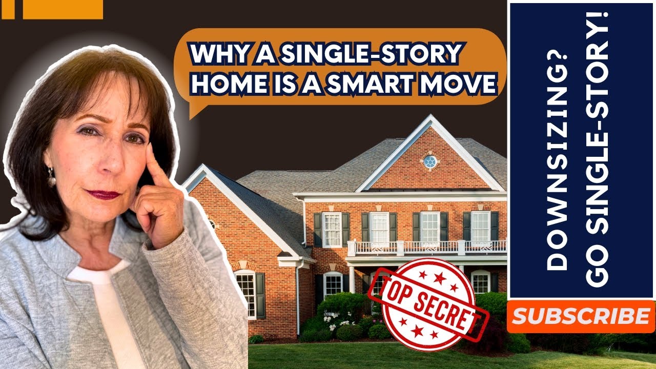 🏡 Thinking About Downsizing? Here’s Why a Single-Story Home is a Smart Move! - YouTube