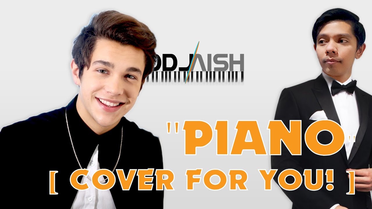 Austin Mahone - "ALL I EVER NEED" | An *AMAZING* Piano Cover - YouTube