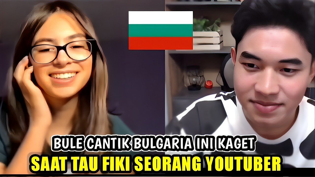 Bule cantik Bulgaria ini kaget dan shock saat tahu Fiki Naki seorang YouTuber - live Fiki Naki ...